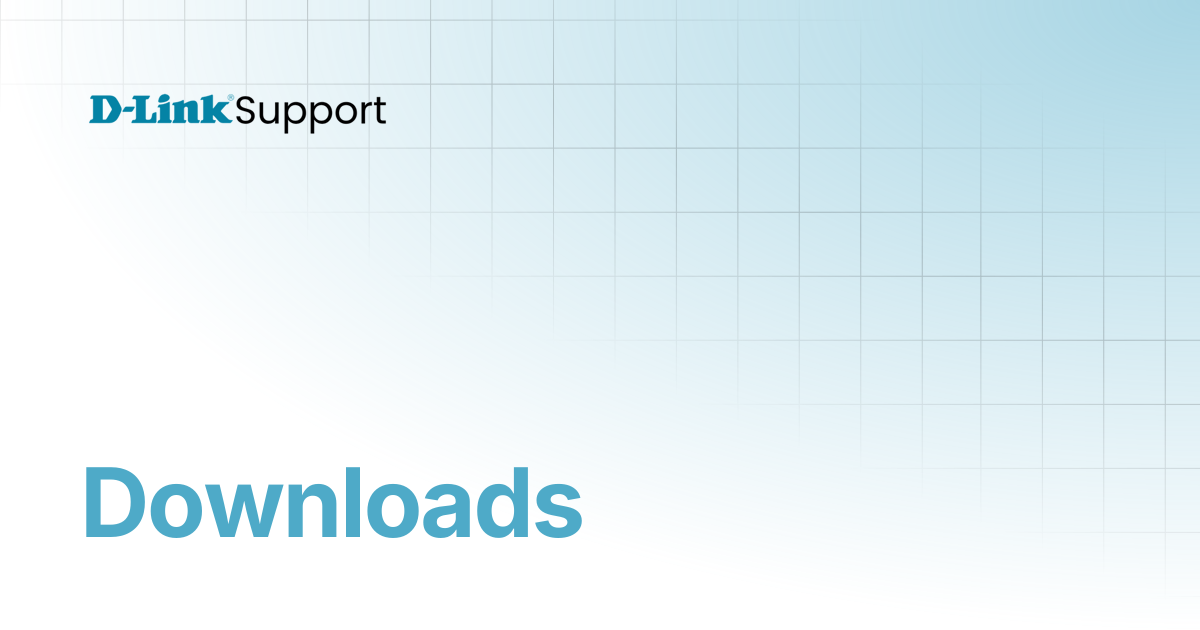 Downloads | For Consumer | D-Link Support