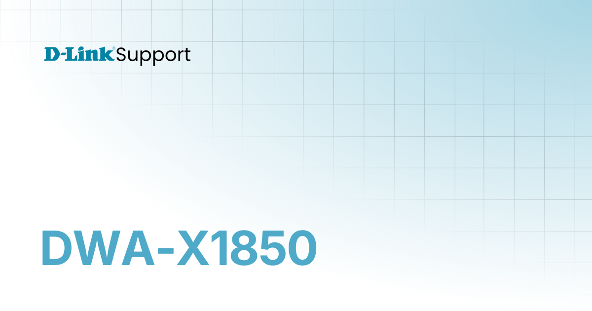 DWA-X1850 | For Consumer | D-Link Support
